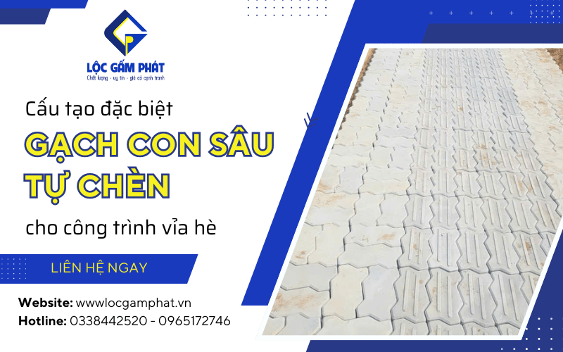 Gạch con sâu tự chèn - Sự lựa chọn tốt cho công trình lát gạch vỉa hè